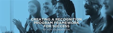 Creating A Recognition Program Framework For Success