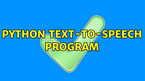 Python Text-To-Speech program (2 Solutions!!) - YouTube