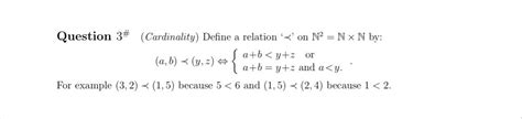 Question 3 Cardinality Define A Relation ≺ On