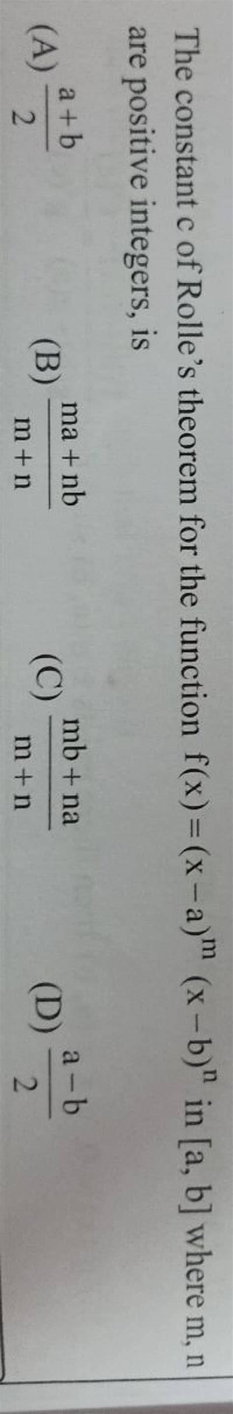The Constant C Of Rolles Theorem For The Function Fxx−amx−bn In