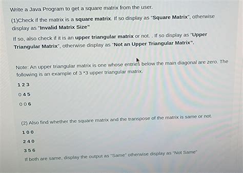 Solved Write A Java Program To Get A Square Matrix From The Chegg