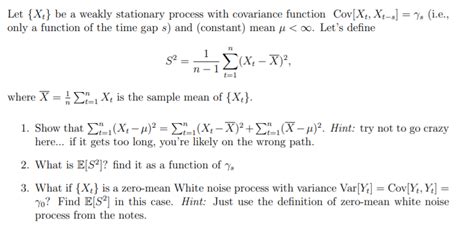 Let {x{} Be A Weakly Stationary Process With