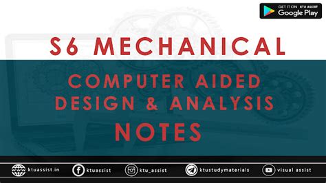 Ktu S6 Me 308 Computer Aided Design And Analysis Notes Ktu Assist