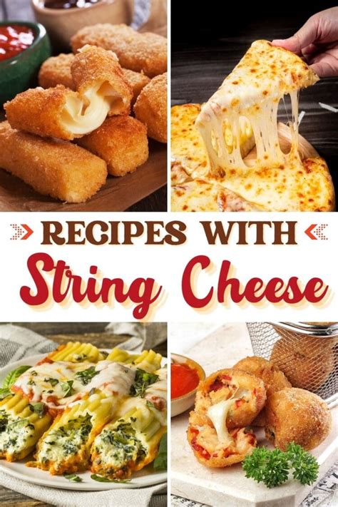10 Easy Recipes With String Cheese Insanely Good