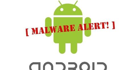 New Report Warns Of Android Malware IT Security Guru