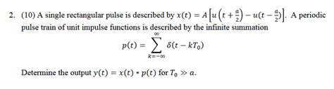 solved 2 10 a single rectangular pulse is described