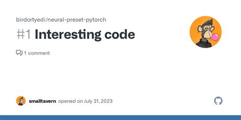 Interesting Code · Issue 1 · Birdortyedineural Preset Pytorch · Github