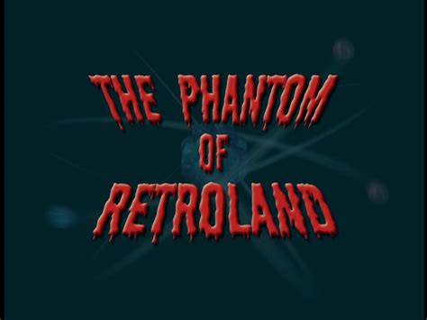 The Phantom Of Retroland Jimmy Neutron Wiki Fandom