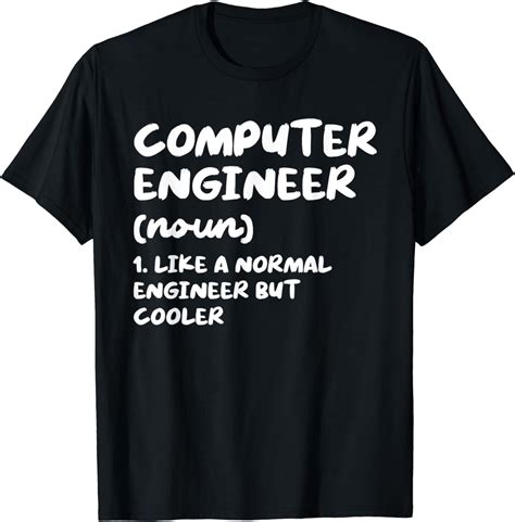 Computer Engineer Definition Funny Engineering T Shirt
