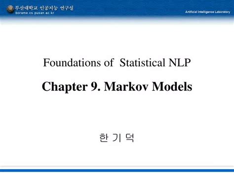 Ppt Foundations Of Statistical Nlp Chapter 9 Markov Models Powerpoint Presentation Id5588588
