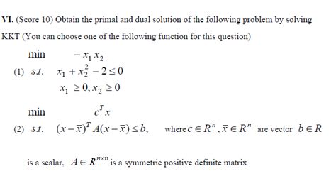 solved 2 ﻿solve the primal problem using duality and