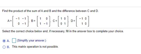Solved Find The Product Of The Sum Of A And B And The Chegg Com