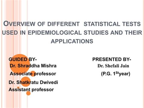 Overview Of Different Statistical Tests Used In Epidemiological Pptx