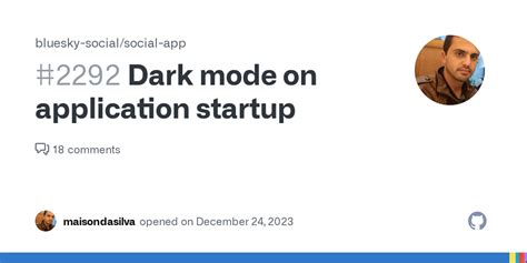 Dark Mode On Application Startup · Issue 2292 · Bluesky Socialsocial