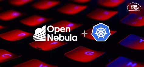 Using Opennebula Kubernetes To Deploy Multiplayer Game Servers On The Edge