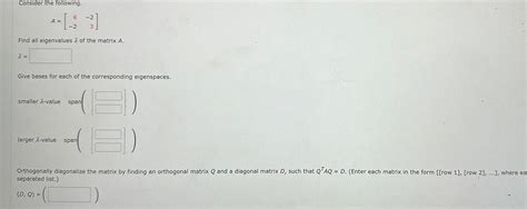 [answered] consider the following a find all eigenvalues of the matrix