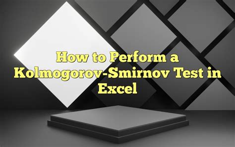 How To Perform A Kolmogorov Smirnov Test In Excel