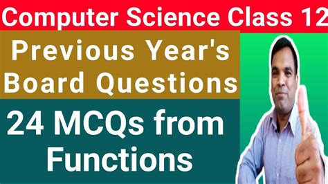 24 Previous Years Mcq Questions For Computer Science Class 12 Functions Mcqs For Class 12 Cs