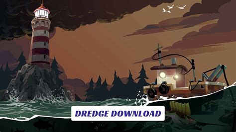 Dredge Download Lawod