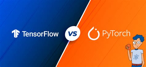 PyTorch Vs TensorFlow The Right Machine Learning Software
