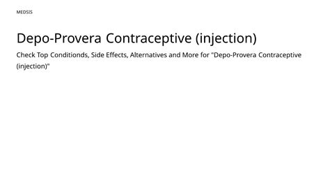 Depo Provera Contraceptive Injection Meds Is