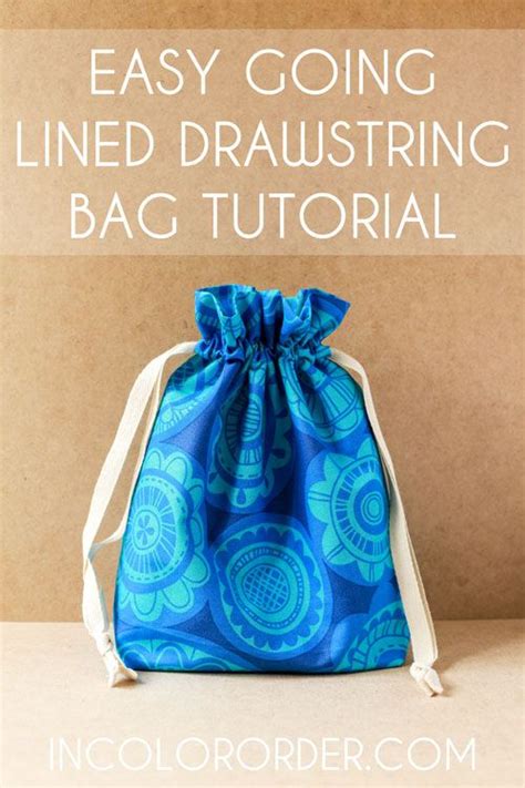 Easy Going Lined Drawstring Bag Tutorial Artofit