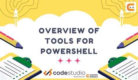 Overview Of Tools For Powershell Naukri Code 360
