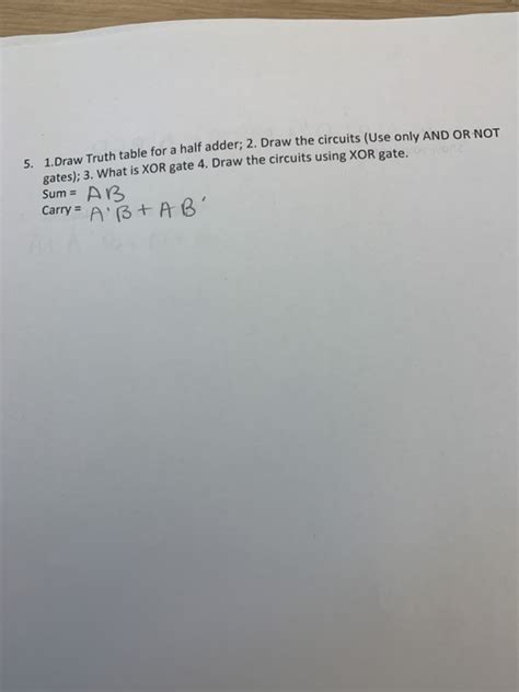 Solved Draw Truth Table For A Half Adder Draw The Chegg Com