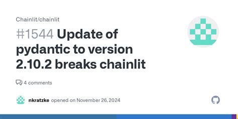 update of pydantic to version 2 10 2 breaks chainlit · issue 1544