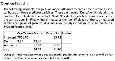 Solved Question 8 1 Point The Following Incomplete Regression Model