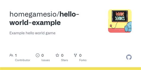 GitHub Homegamesio Hello World Example Example Hello World Game