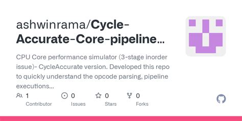 Github Ashwinramacycle Accurate Core Pipeline Simulator Cpu Core