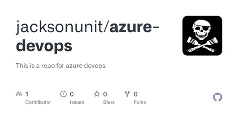 GitHub Jacksonunit Azure Devops This Is A Repo For Azure Devops