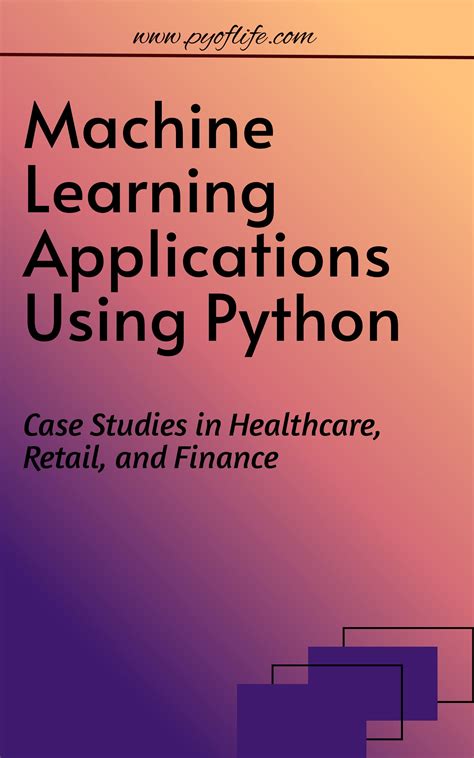 Machine Learning Applications Using Python