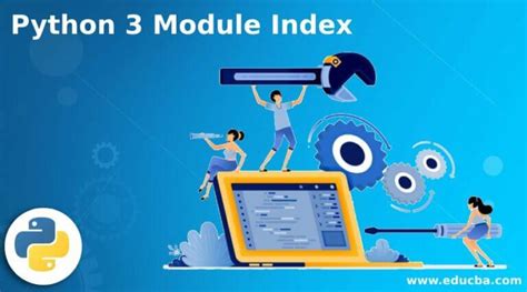 Python Module Index Learn The Overview Of Python Module Index