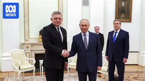 Vladimir Putin And Slovak Pm Robert Fico Meet At Kremlin Abc News