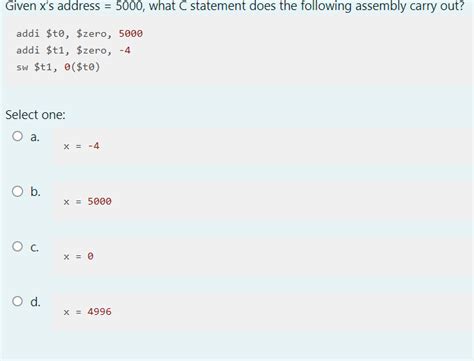 solved given x s address 5000 what c statement does the