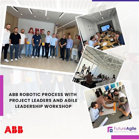 Future Agile On Linkedin Agileleadership Abb Robotics