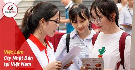 Top việc làm công ty Nhật tại Việt Nam đáng mơ ước