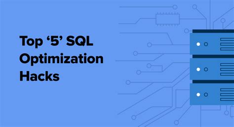 Top Sql Optimization Hacks For Lightning Fast Queries