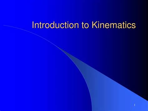 PPT Introduction To Kinematics PowerPoint Presentation Free Download ID