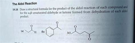 Solved The Aldol Reaction 1918 Diaw Structural Formula For The