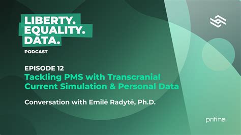 Tackling Pms With Transcranial Current Stimulation And Personal Data By Paulius Jurcys Prifina