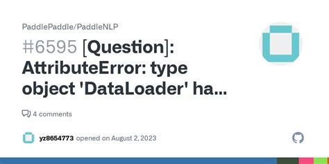 Question Attributeerror Type Object Dataloader Has No Attribute Fromgenerator · Issue