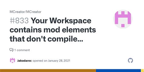 your workspace contains mod elements that don t compile properly