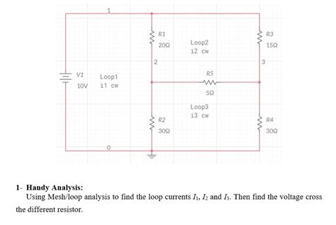 solved 1 handy analysis using mesh loop analysis to find