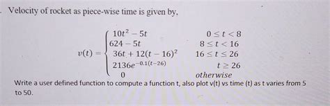 Solved For Idea Results Use The Program Matlab To Solve The