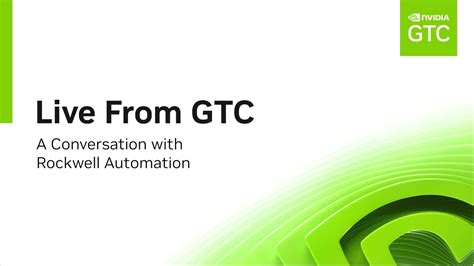 Live From Gtc A Conversation With Rockwell Automation Ep64042 Gtc
