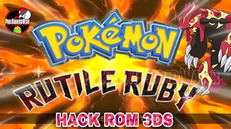 Pokémon Rutile Ruby Hack Rom 3ds