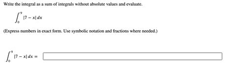 solved write the integral as a sum of integrals without